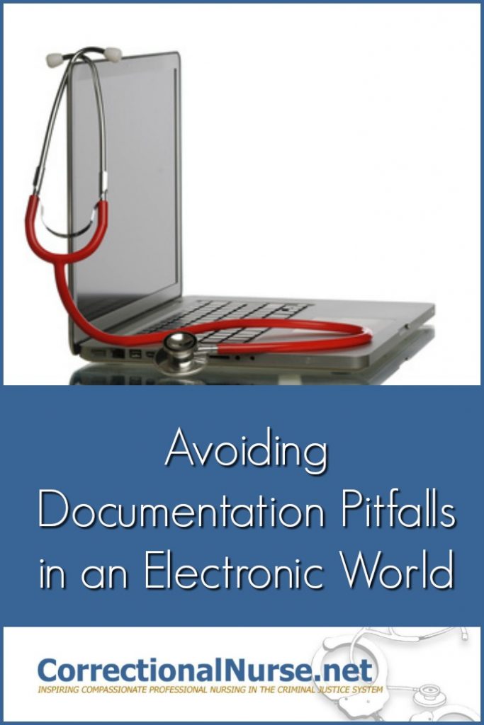 Avoiding Documentation Pitfalls in an Electronic World Avoiding Documentation Pitfalls in an Electronic World